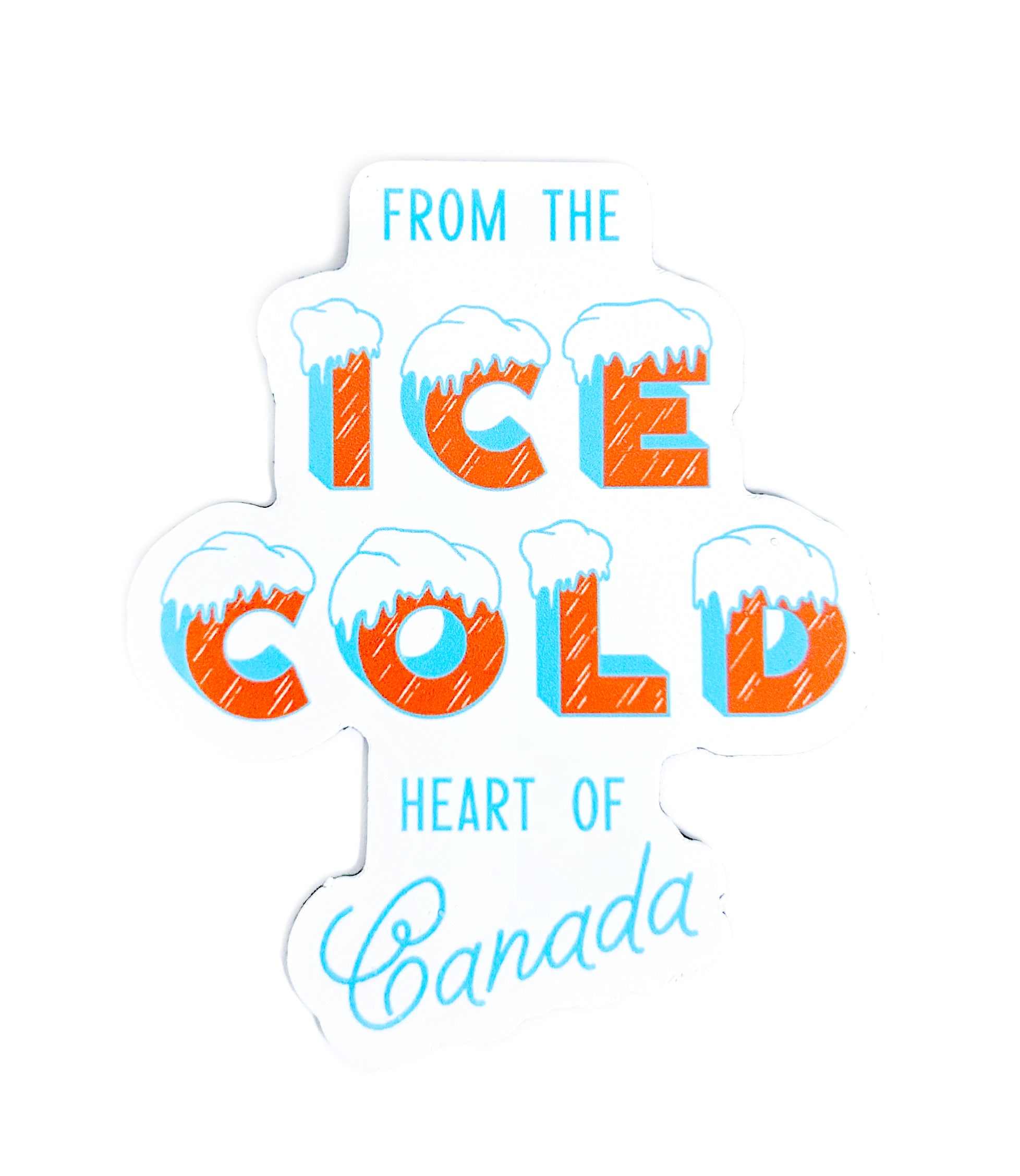 Ice cold magnet – Happyland Print Shop Inc.